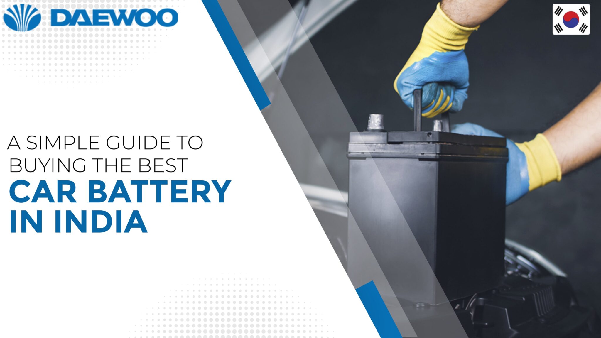 Expert Tips for Choosing the Car Battery: Your Simple Buying Guide